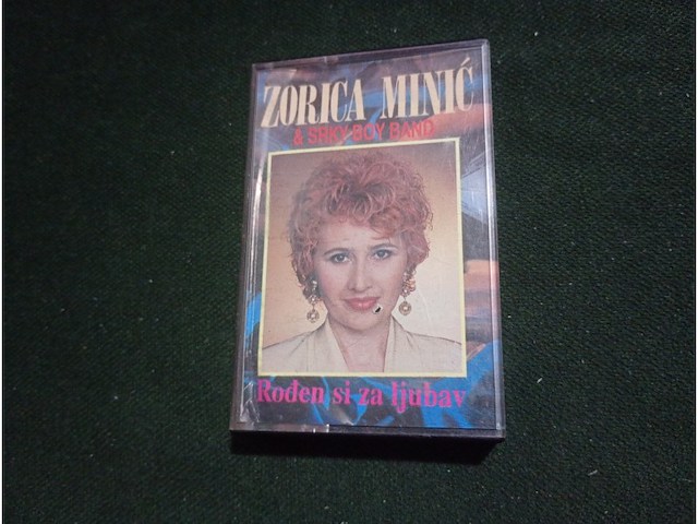 Zorica Minić &; Srky boy band - Rođen si za ljubav