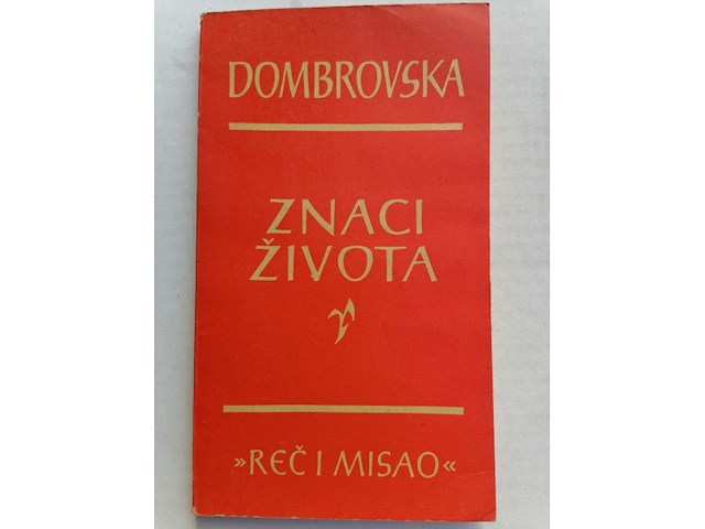 MARIJA DOMBROVSKA-ZNACI ŽIVOTA