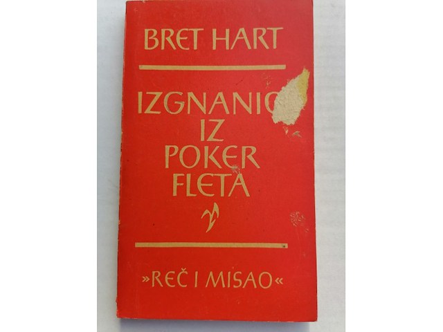BRET HART-IZGNANICI IZ POKER FLETA