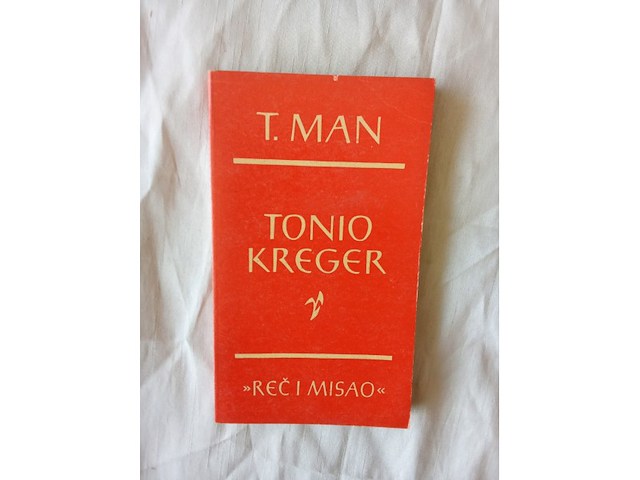 Tonio Kreger-Smrt U Veneciji-T.Man