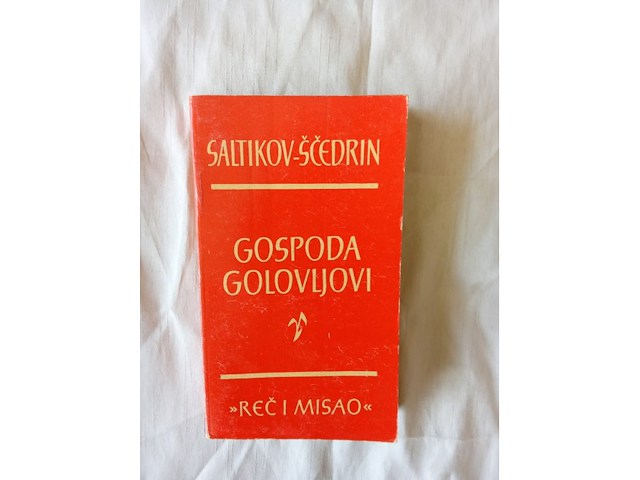 Gospoda Golovljovi-Saltikov-Ščedrin