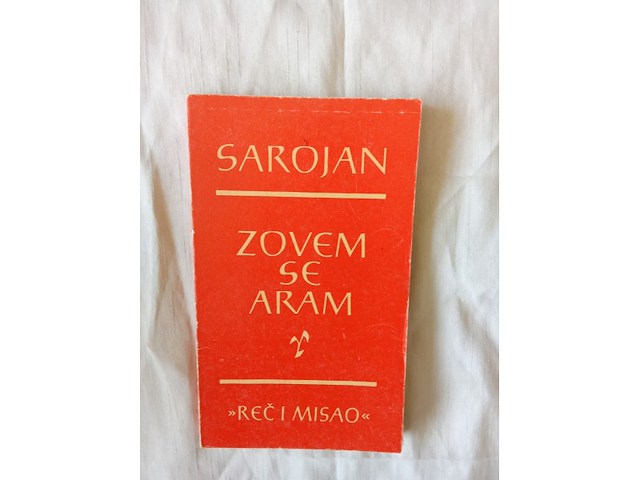 Zovem Se Aram-Sarojan