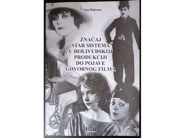 ZNAČAJ STAR SISTEMA U HOLIVUDSKOJ PRODUKCIJI