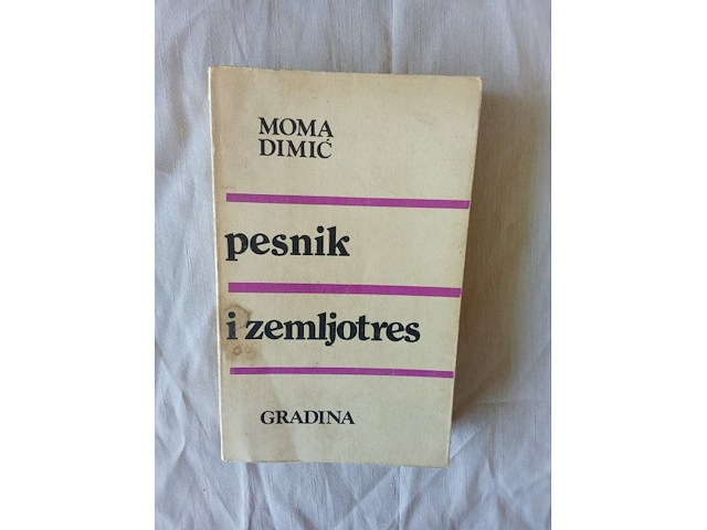 Pesnik I Zemljotres-Moma Dimić