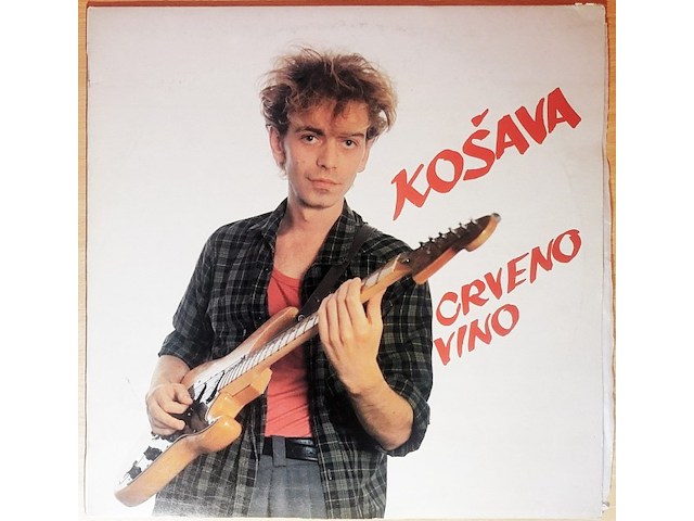 LP KOŠAVA - Crveno vino (1986) MINT, PERFEKTNA !!!