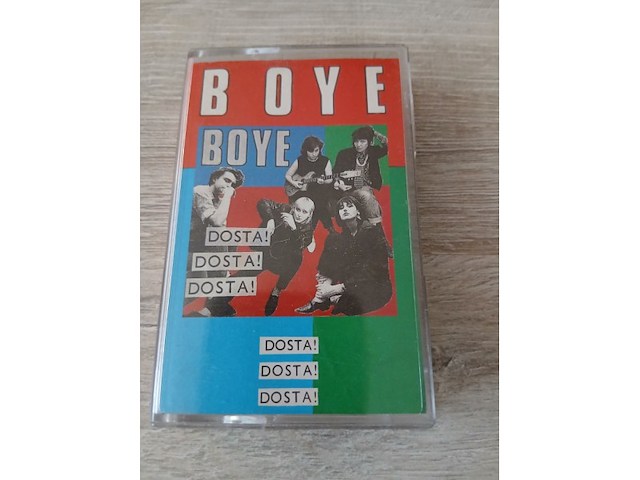 BOYE-Dosta, dosta