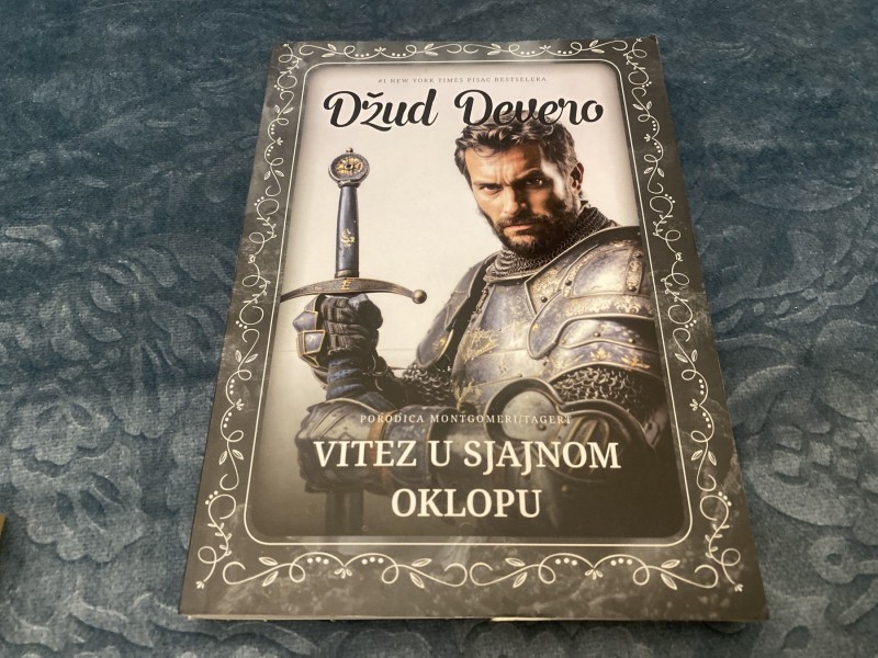 VITEZ U SJAJNOM OKLOPU Džud Devero