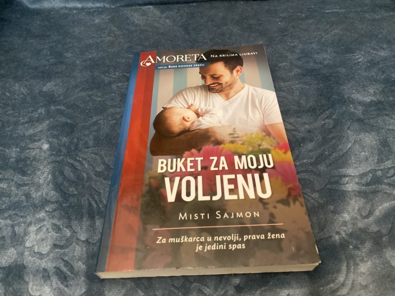 Buket Za Moju Voljenu - Misti Sajmon