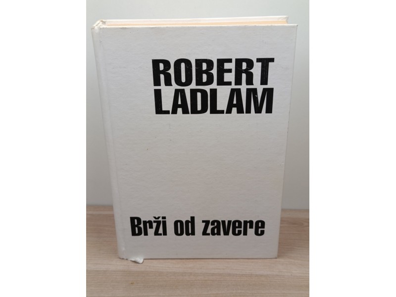 Brzi od zavere - Rober Ladlam