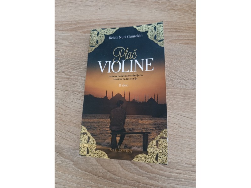 Rešat Nuri Guntekin PLAČ VIOLINE 2 deo