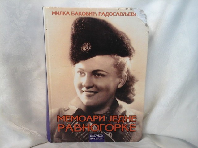 Memoari jedne ravnogorke Milka Baković Radosavljević