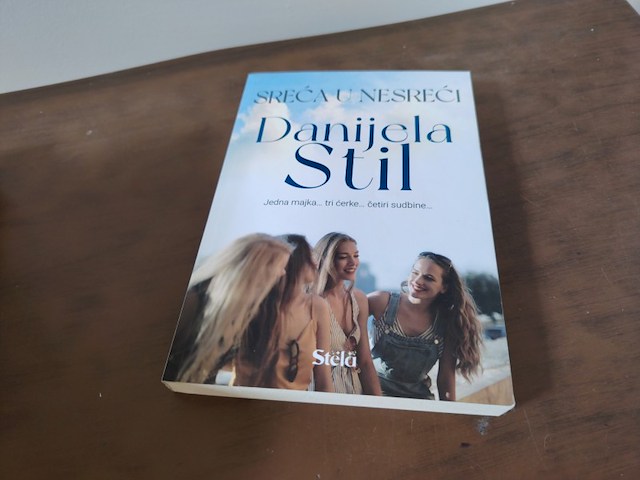 Danijela Stil - Sreca u nesreci