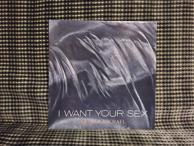 George Michael - I want your sex (singl)