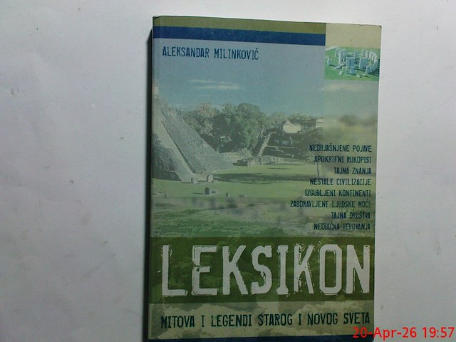 LEKSIKON MITOVA I LEGENDI STATOG I NOVOG SVETA
