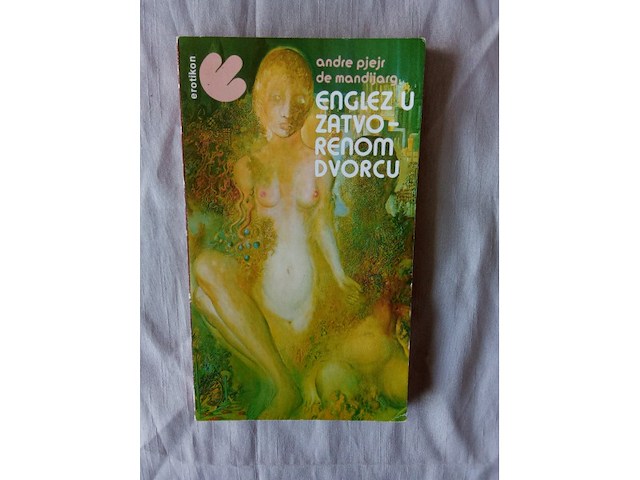 Englez U Zatvorenom Dvorcu-Andre Pjejr De Mandijarg