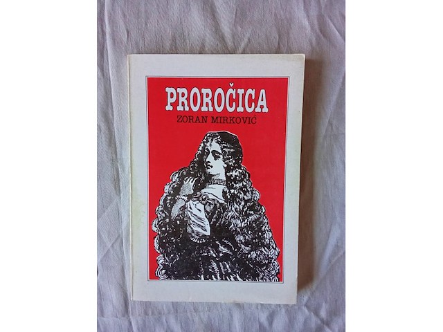 Proročica-Zoran Mirković