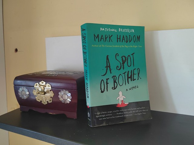 A Spot of Bother Mark Haddon