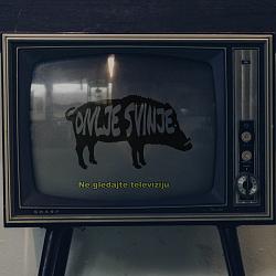 Divlje Svinje - Ne gledajte televiziju (CD)