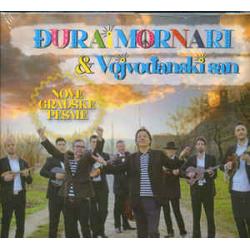 Djura i Mornari & Vojvodjanski san - Nove gradkse pesme (CD)