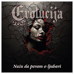 Evolucija - Neću da pevam o ljubavi (cd)