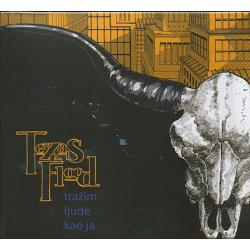 Texas Flood - Tražim Ljude Kao Ja (cd)