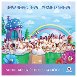 Sestre Gobović i Hor Slavujčići - Jovanović Jova-Pesme iz snova (cd)