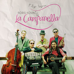 Boris Kovac & La Campanella - Fly By...