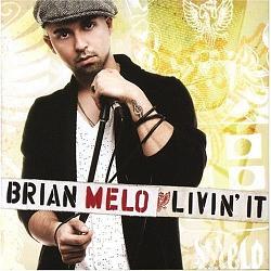 Brian Melo - Livin It (cd)