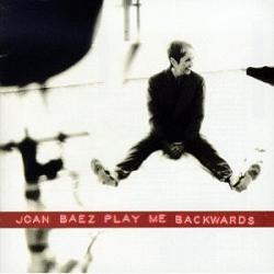 Joan Baez - Play Me Backwards