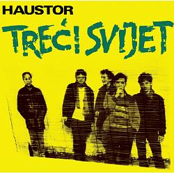 Haustor - Treći svijet (vinyl)