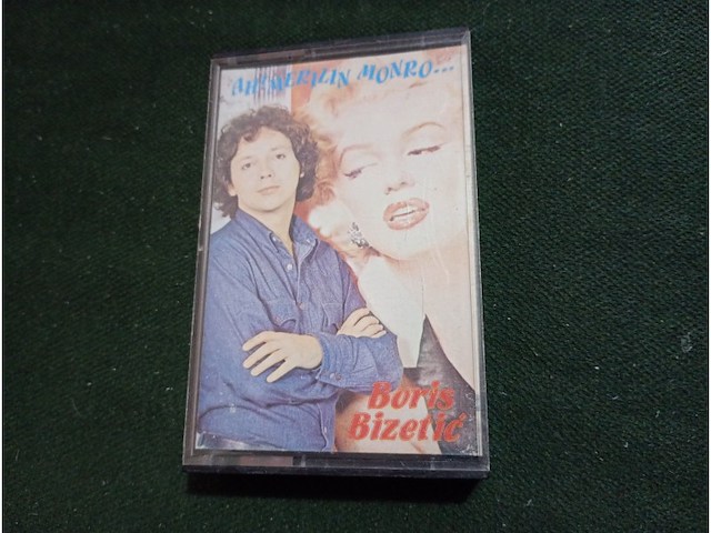 Boris Bizetić - Ah! Merilin Monro