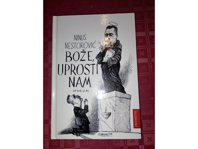 Bože uprosti nam  Ninus Nestorović