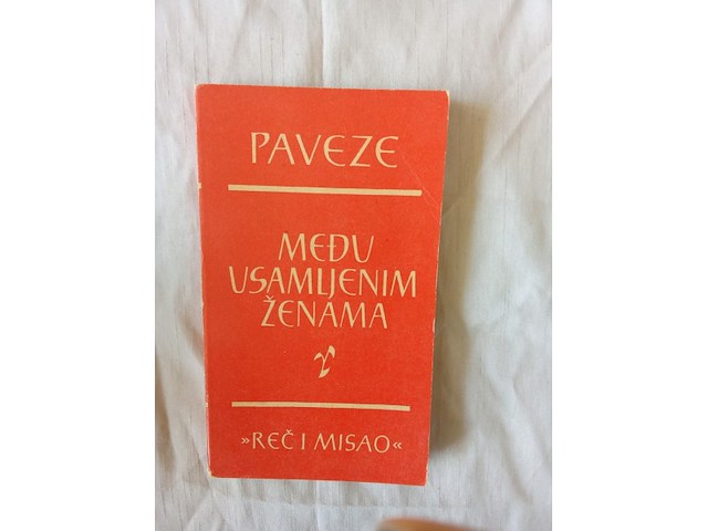 Među Usamljenim Ženama-Paveze