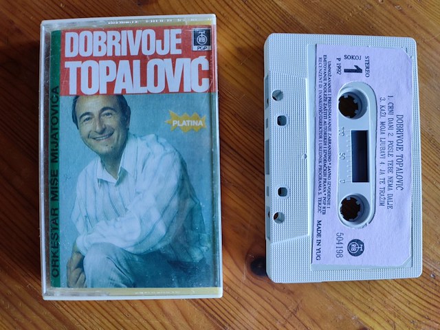 Dobrivoje Topalović, Orkestar Miše Mijatovića* – Dobr