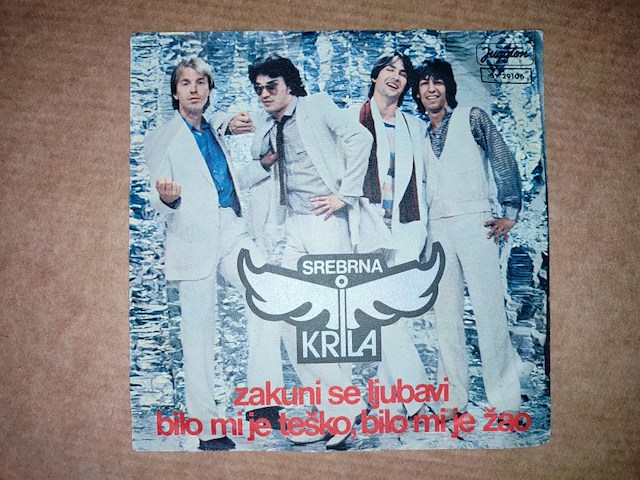 Srebrna Krila – Zakuni Se Ljubavi / Bilo Mi Je Teško,