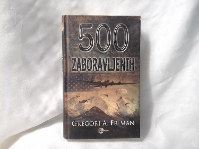 500 zaboravljenih Gregori Friman