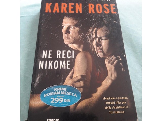Karen Rose - Ne reci nikome