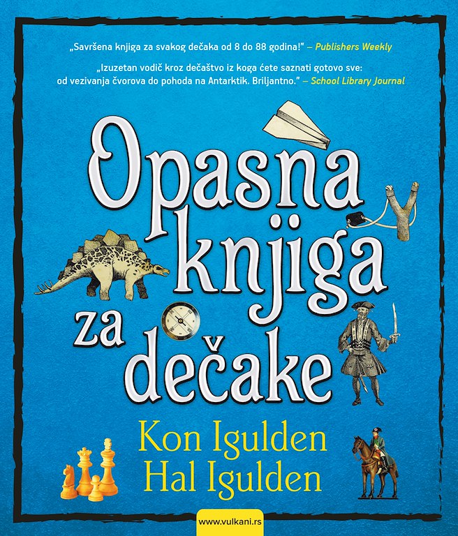 VULKAN OPASNA KNJIGA ZA DEČAKE-INTEGRALNO IZDANJE