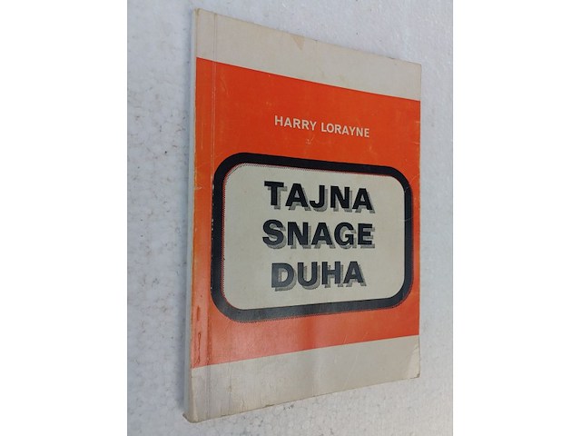 TAJNA SNAGE DUHA - Harry Lorayne