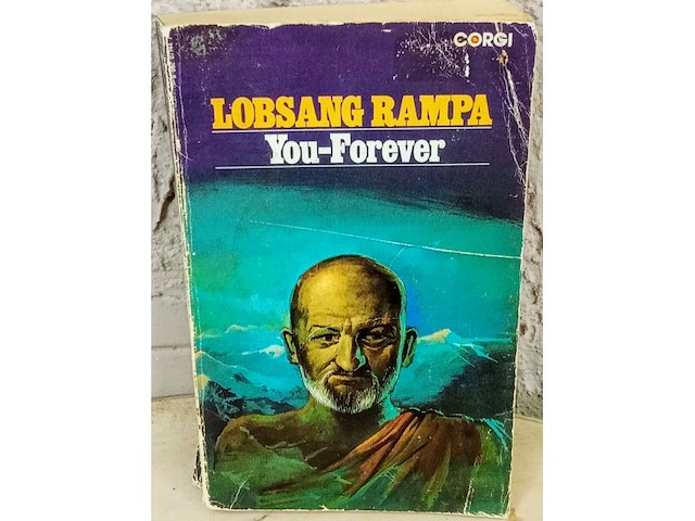 YOU FOREVER - LOBSANG RAMPA