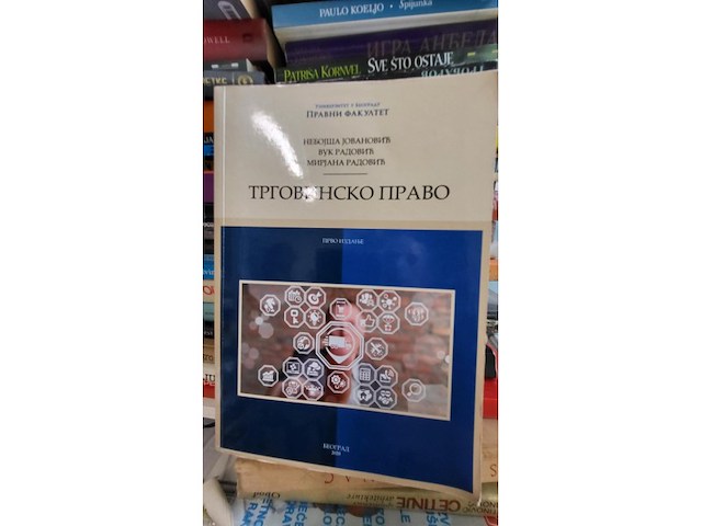 TRGOVINSKO PRAVO Nebojsa Jovanovic,Vuk Mirjana Radovic