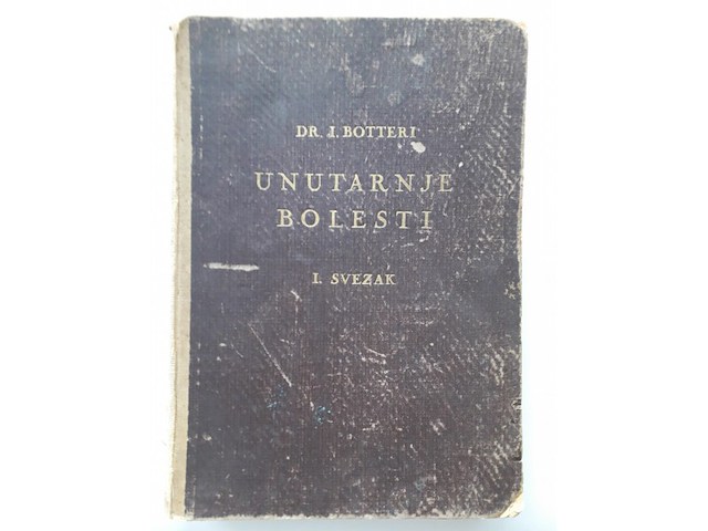 Unutarnje bolesti - Dr I. Botteri