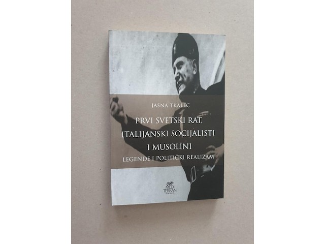 Prvi svetski rat, italijanski socijalisti i Musolini