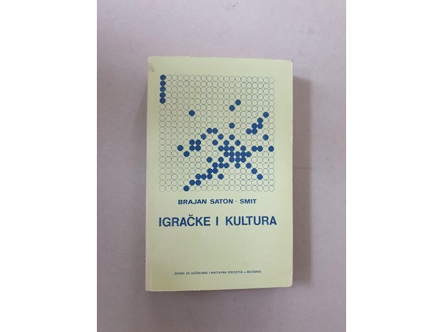 Igračke i kultura - Brajan Saton Smit