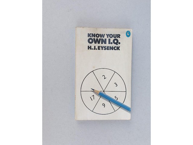 Know Your Own I.Q. - Hans Jürgen Eysenck