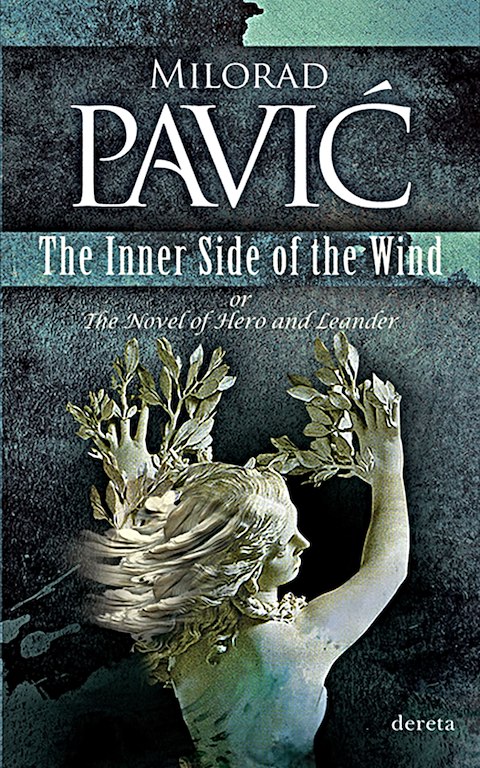 The Inner Side of the Wind or The Novel of Hero and Leander