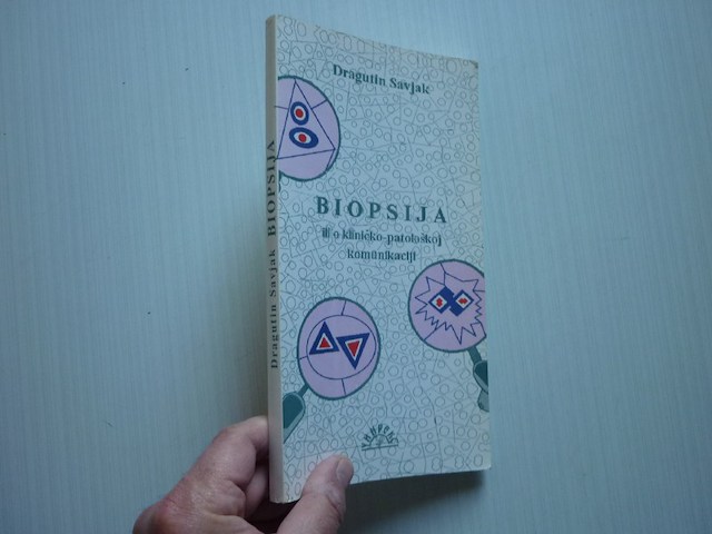 BIOPSIJA kliničko patološka komunikacija