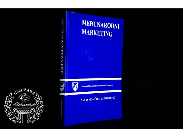 MEĐUNARODNI MARKETING - Momčilo Đorđević