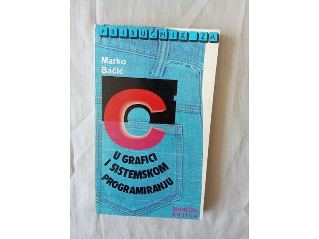 C U Grafici I Sistemskom Programiranju-Marko Bačić