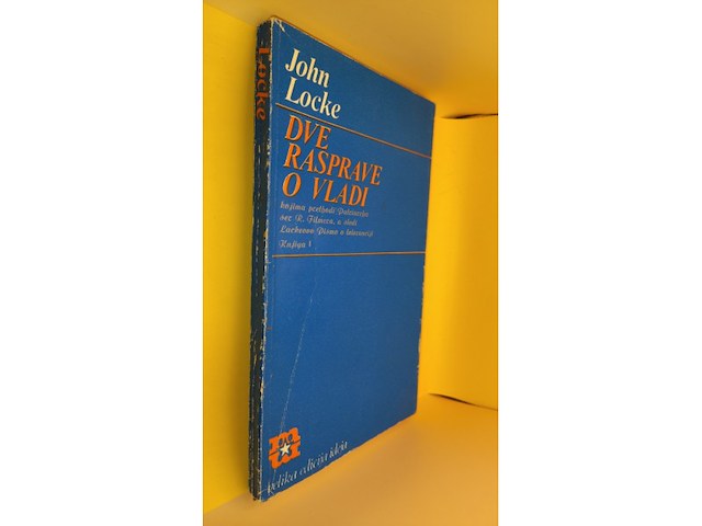 John Locke - Dve rasprave o vladi